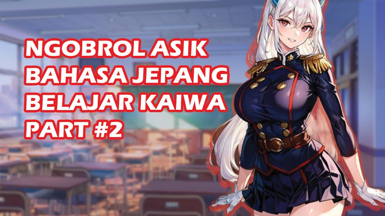 NGOBROL ASIK BAHASA JEPANG BARENG ICHIGO SENSEI [Belajar Kaiwa Bahasa Jepang Part 2] - YouTube