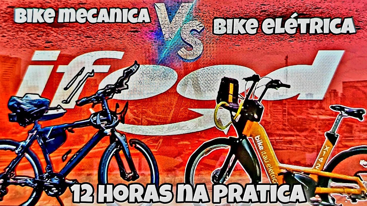 IFOOD BIKE ] modal bike mecânica - e modal bike elétrica do ifood na ...