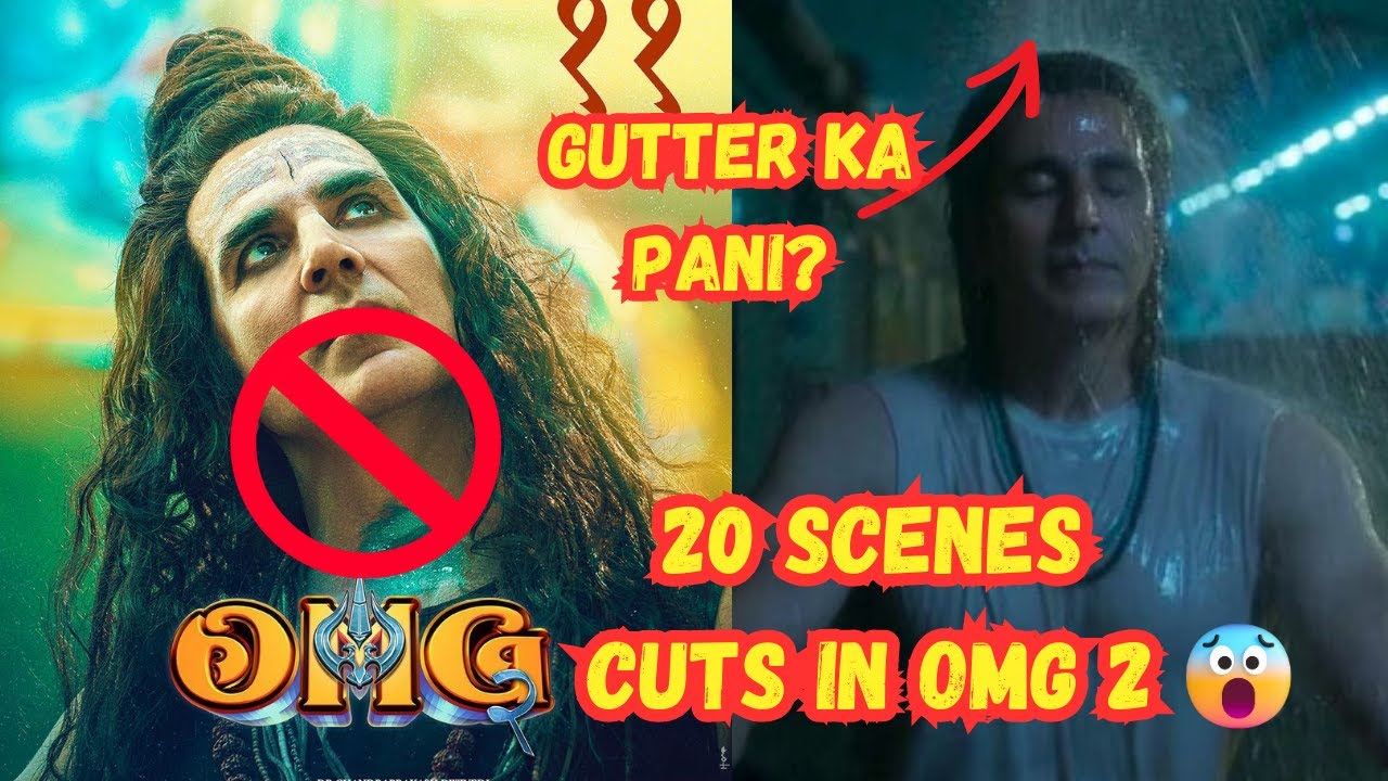 OMG 2 Movie Big Controversy | 20 Cuts in OMG 2 | Akshay Kumar ...