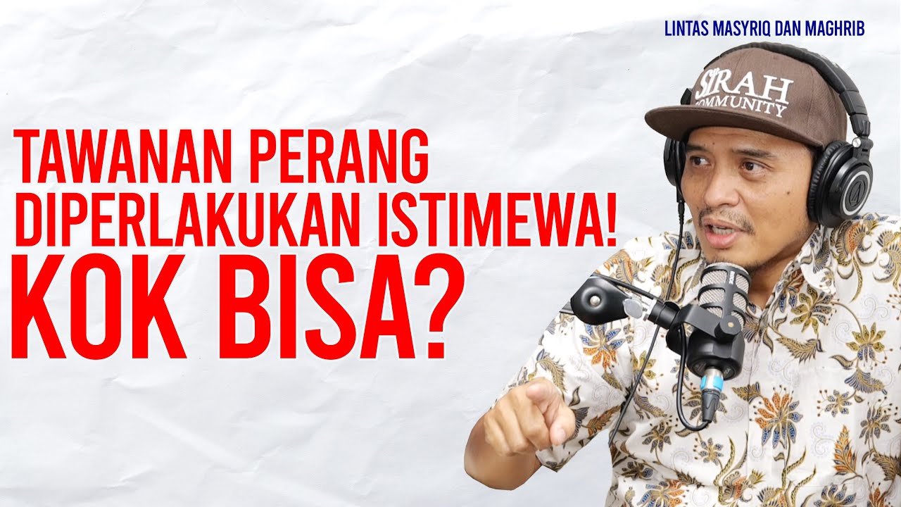 Tawanan dalam Peradaban Islam ‼️ - YouTube
