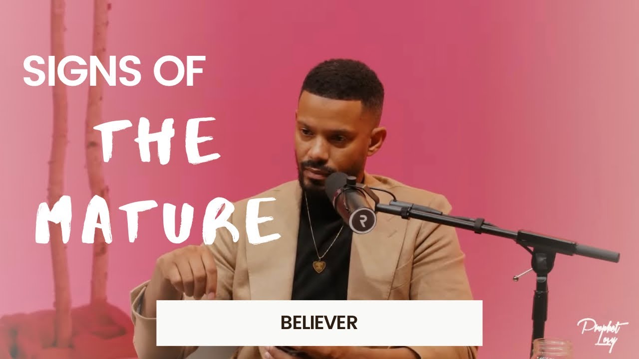 Signs of the mature believer - YouTube