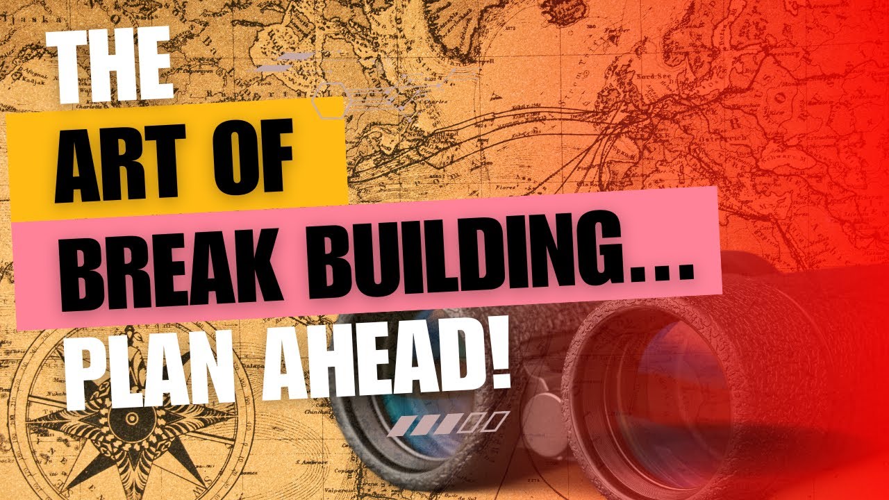 The Art of Break Building - YouTube