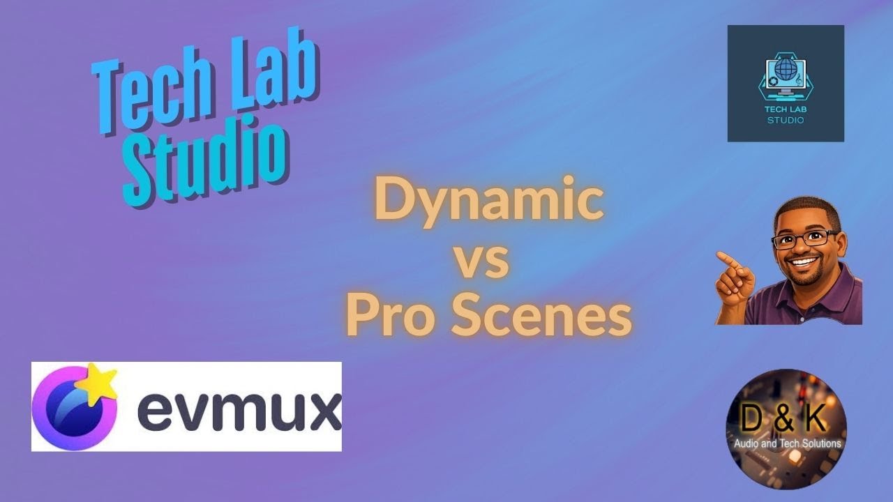 Evmux Dynamic Scenes vs. Pro Scenes: Which is Best for Your Content ...