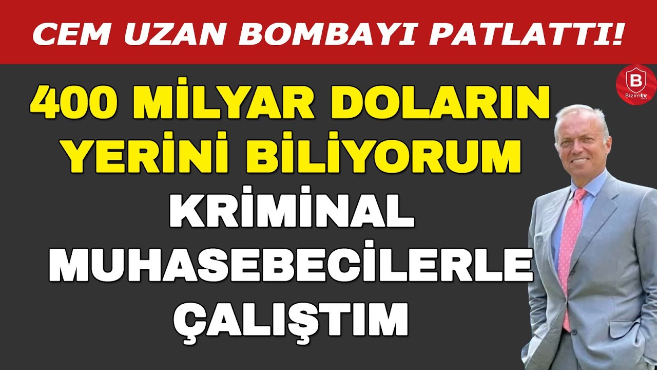 Cem Uzan: 400 Milyar Doların Yerini Biliyorum Kriminal Muhasebecilerle ...