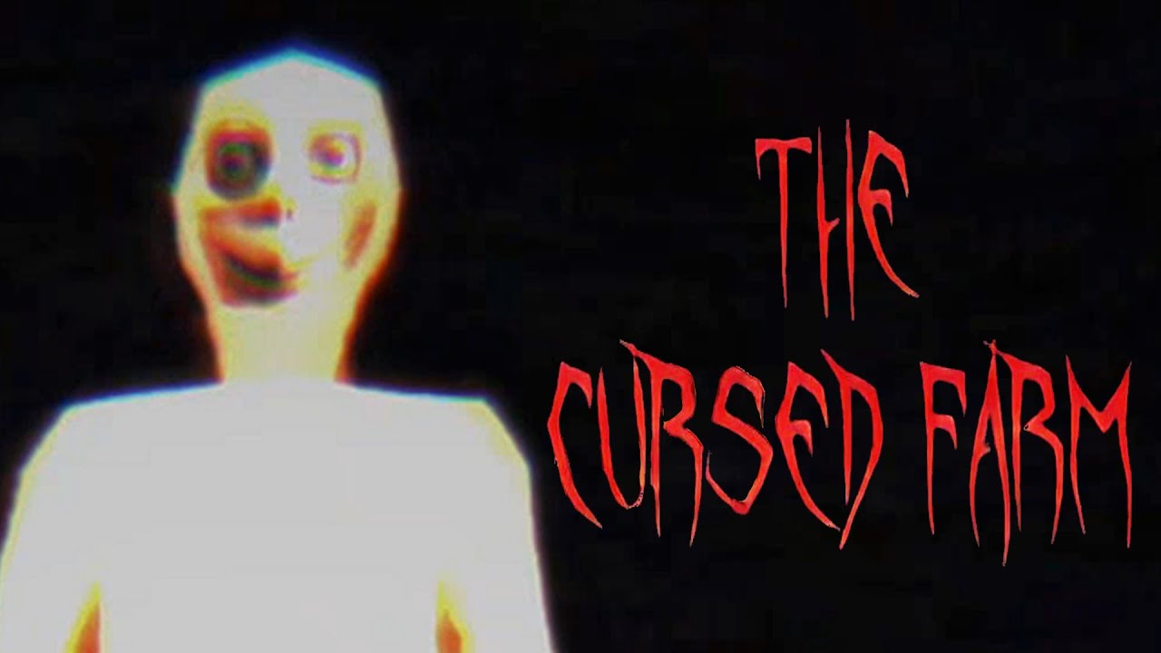 The Cursed Farm a Horror Game Where a Person With a Distorted Face Will ...