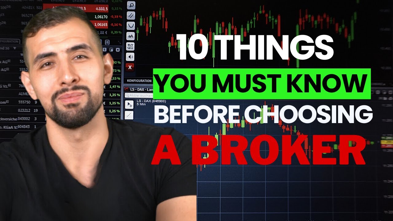 10 Things You MUST Know Before Choosing a Broker! - YouTube