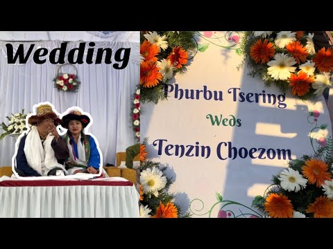 Phurbu Tsering and Tenzin Choezom || Tibetan wedding ceremony #wedding ...