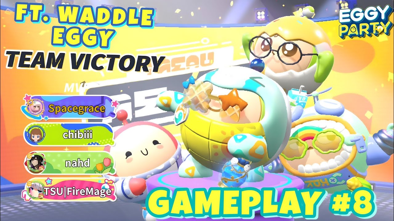 EGGY PARTY | RANKED PARTY TEAM GAMEPLAY #8 - YouTube