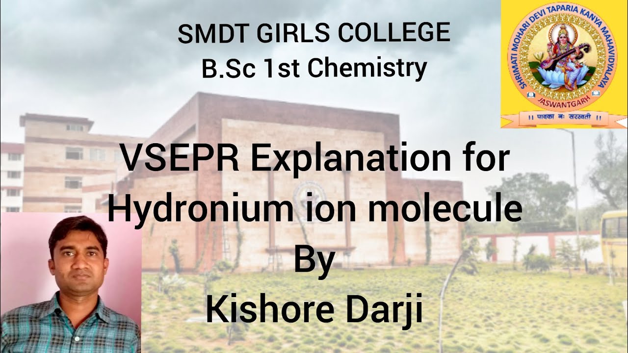 VSEPR Explanation for Hydronium Ion Molecule by Kishore Darji #SMDTKM ...