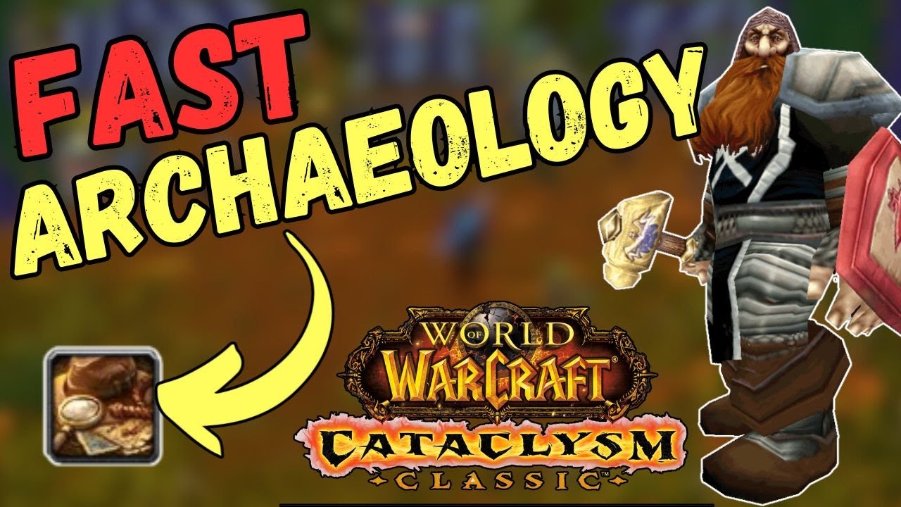 How to Level Archaeology FAST in Cataclysm Classic - YouTube