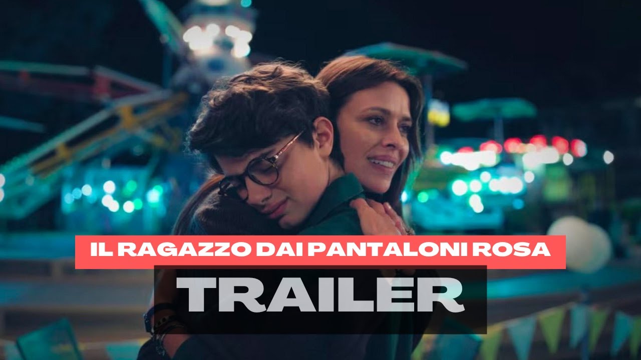 Il ragazzo dai pantaloni rosa - Trailer Ufficiale - YouTube