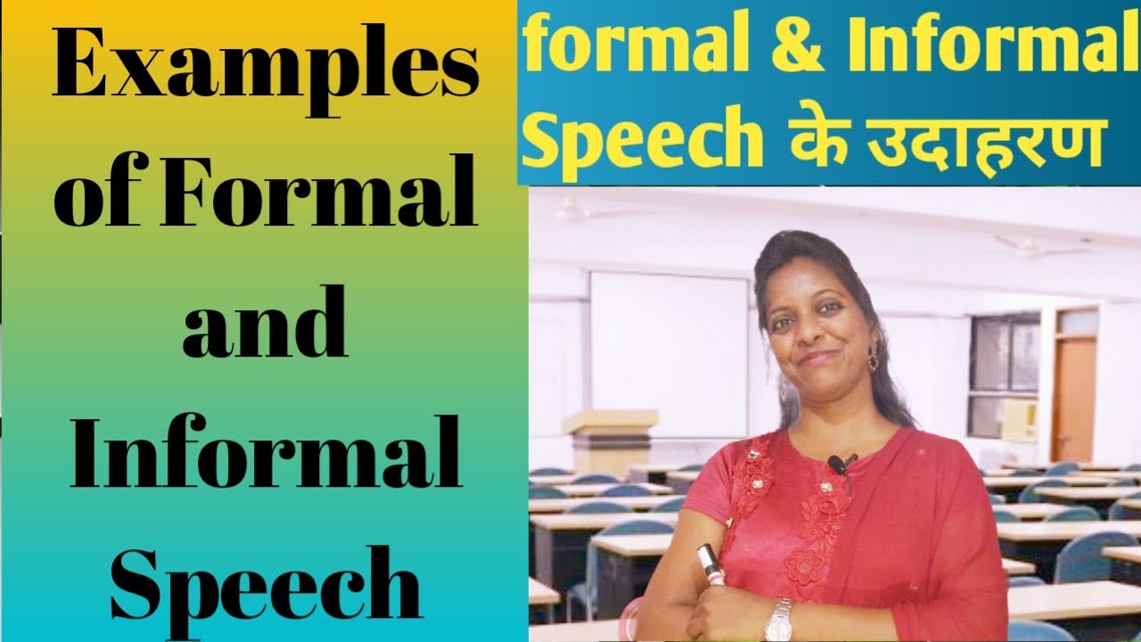Examples of Formal and Informal Speech... - YouTube