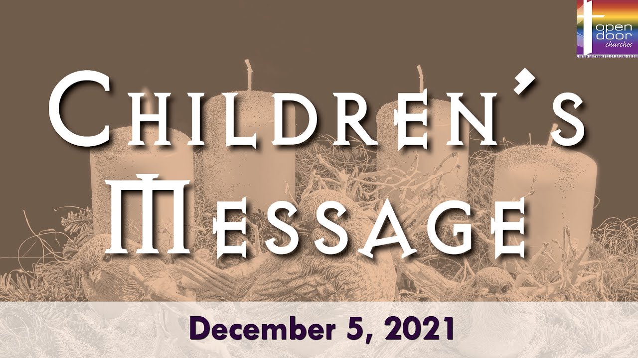Children's Message - December 5, 2021 - YouTube