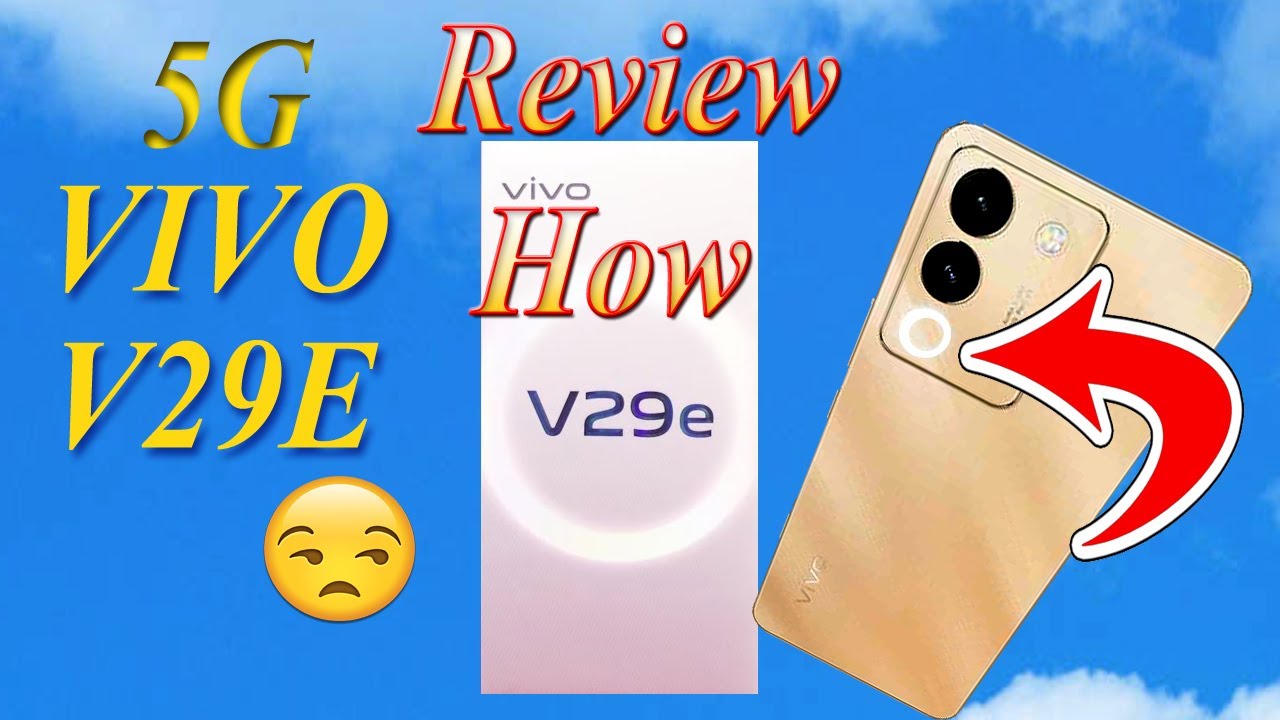 vivo v 29e Review | VIVO v29e 5 G Unboxing | low price - YouTube