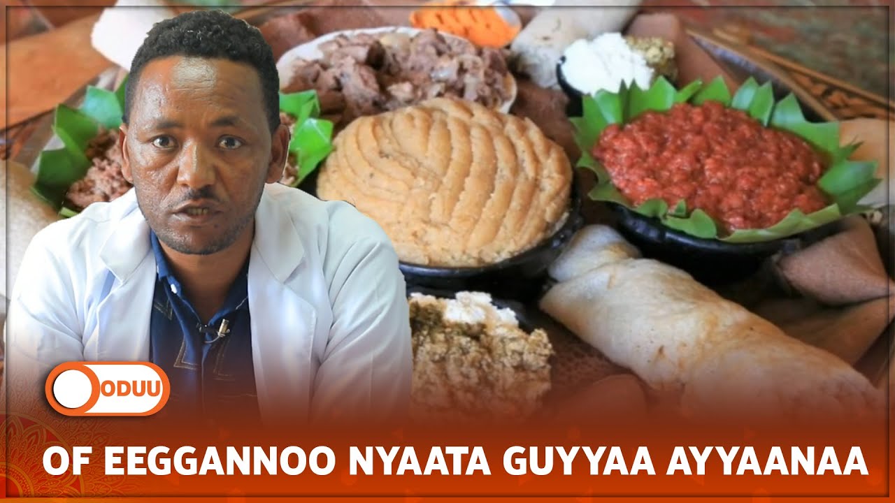 OF EEGGANNOO NYAATA GUYYAA AYYAANAA - YouTube