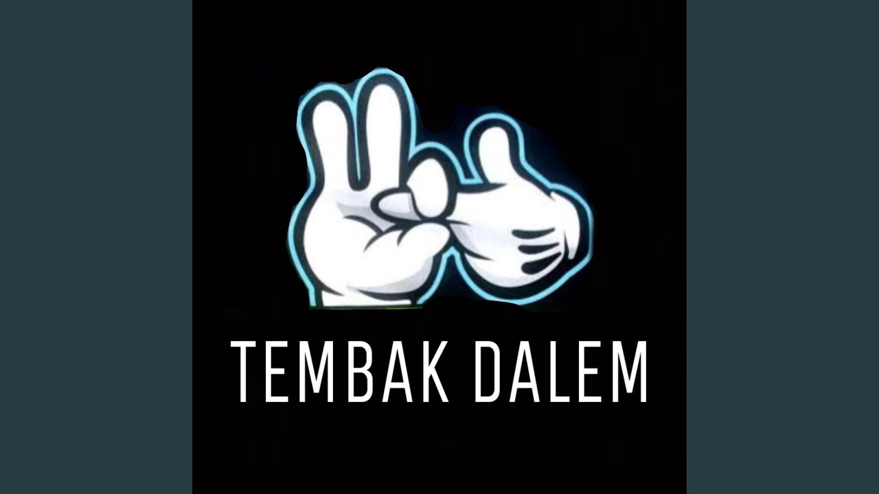tembak dalam - YouTube