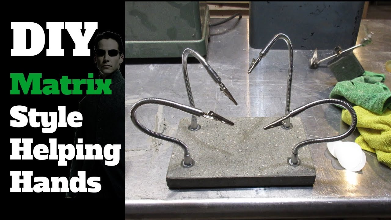DIY Helping Hands (Matrix Style) - YouTube