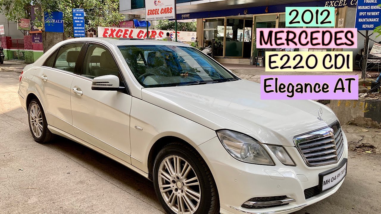 2012 Mercedes E220 CDI Elegance AT | EXCEL CARS | Preowned Luxury Cars ...