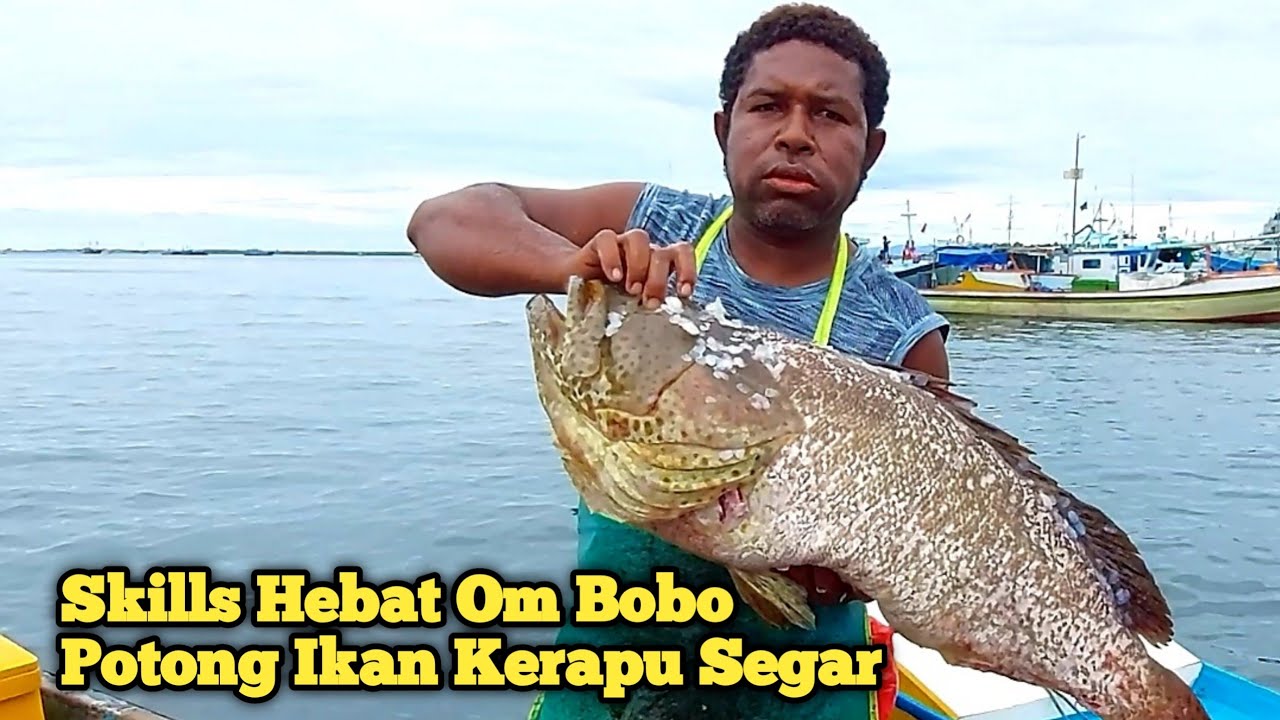 Skills Hebat Om Bobo Potong Ikan Kerapu Segar Di Pasar Ikan Jembatan