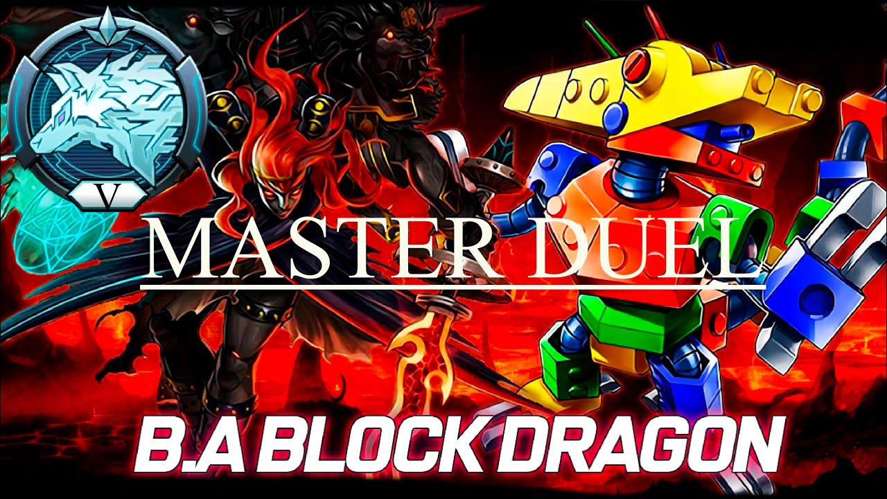 BA Block Dragon! MASTER DUEL! OP?! - YouTube