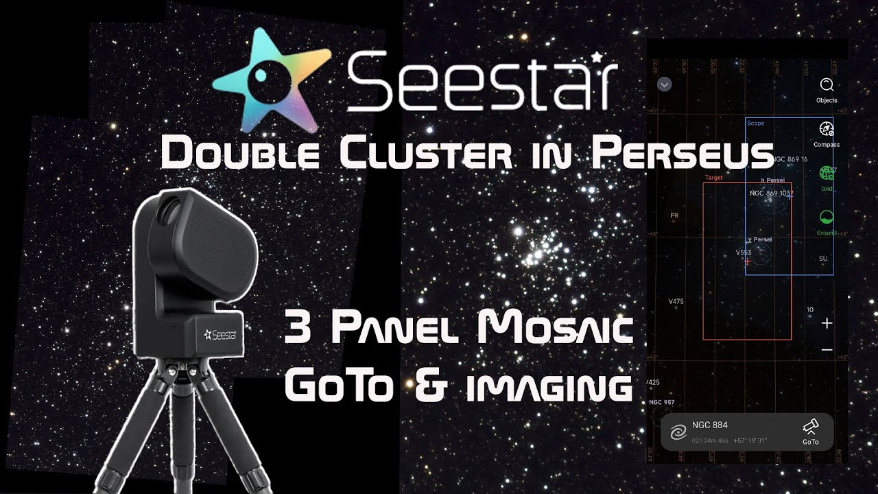Seestar Double Cluster in Perseus Goto Mosaic - YouTube
