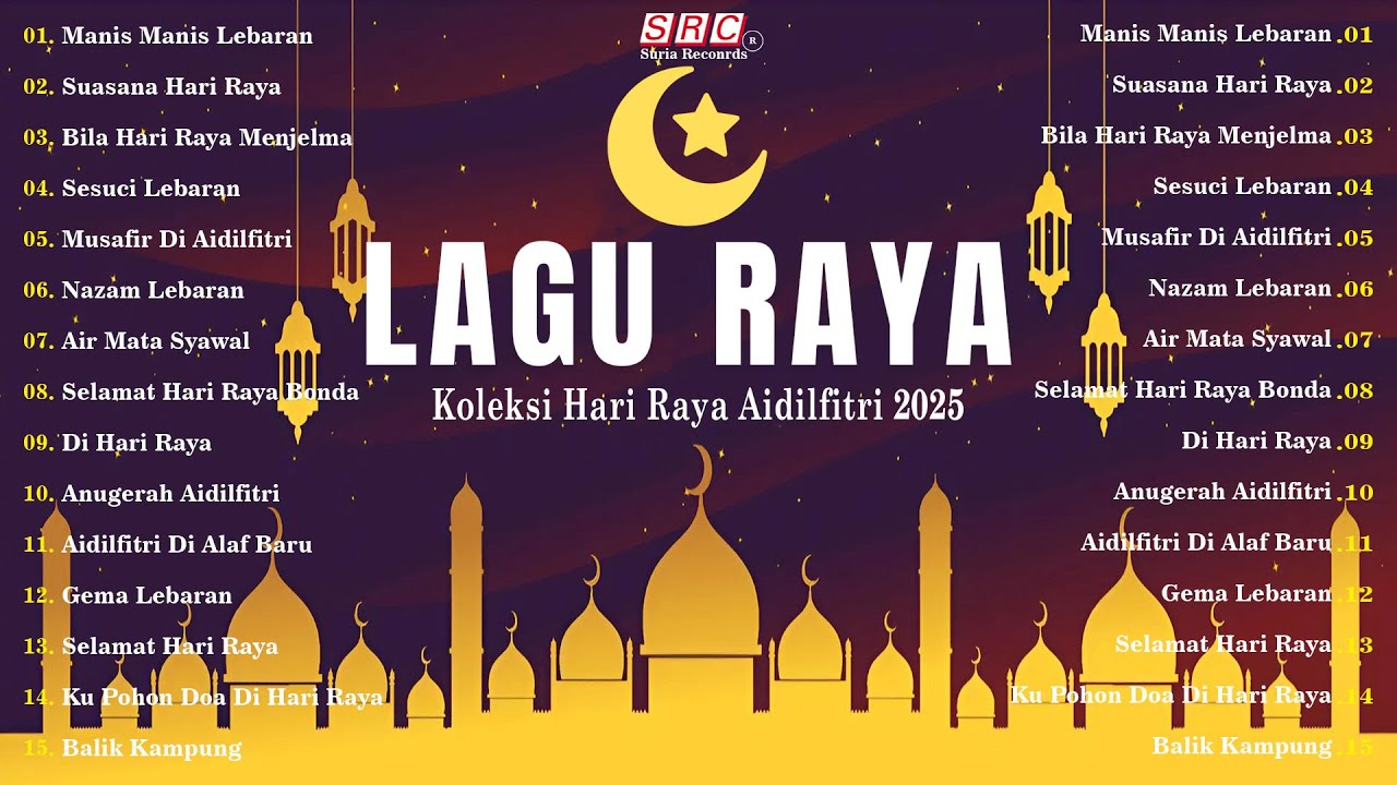Koleksi Lagu Raya Aidilfitri 2025 | 30 Lagu Raya Nostalgia & Evergreen ...