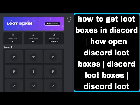 how to get loot boxes in discord | how to get discord loot boxes | discord loot boxes | discord ...