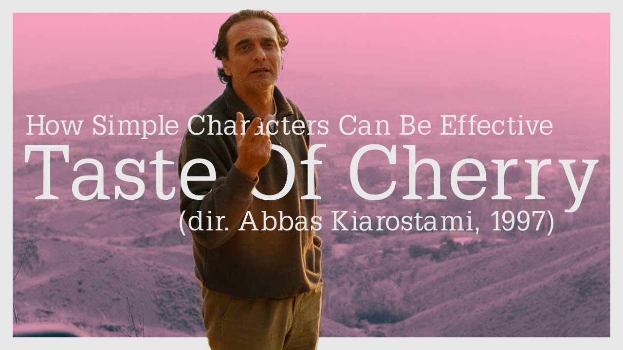 How Simple Characters Can Be Effective - Taste of Cherry (dir. Abbas ...
