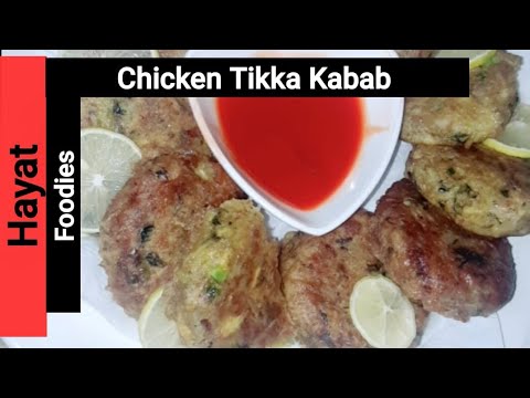 Chicken Tikka Kabab | Tikka Kabab by Hayat foodies - YouTube