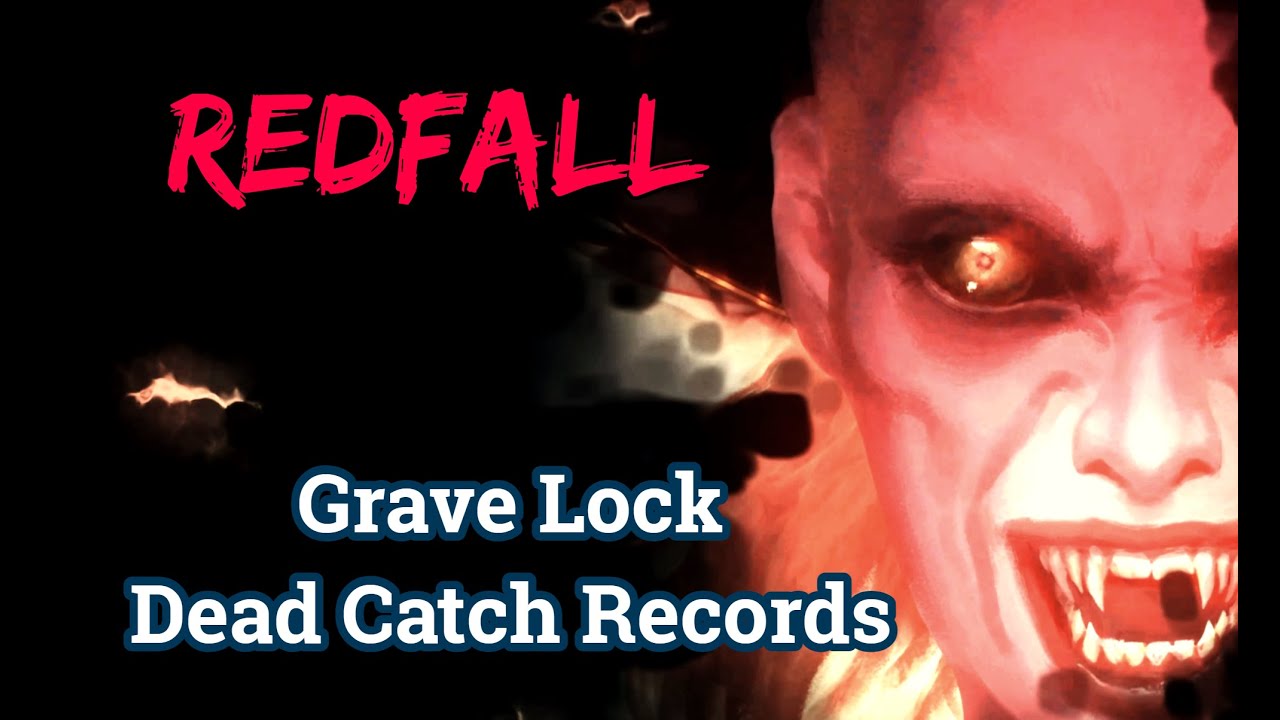 Redfall - Grave Lock Location / Dead Catch Records - YouTube