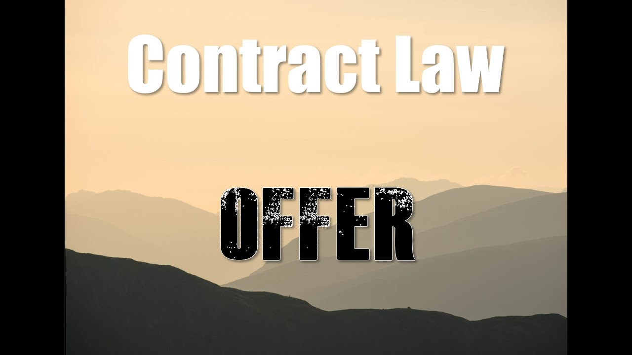 Contract Law Offer And Acceptance 1 YouTube contract-law-offer-and-acceptance-1-youtube