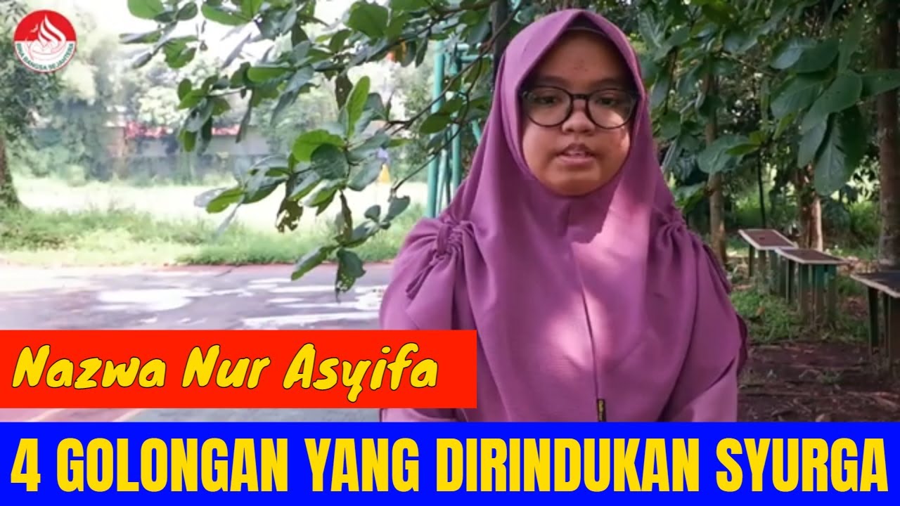 4 GOLONGAN YANG DIRINDUKAN SURGA | NAZWA NUR ASYIFA | KULTUM RAMADAN ...