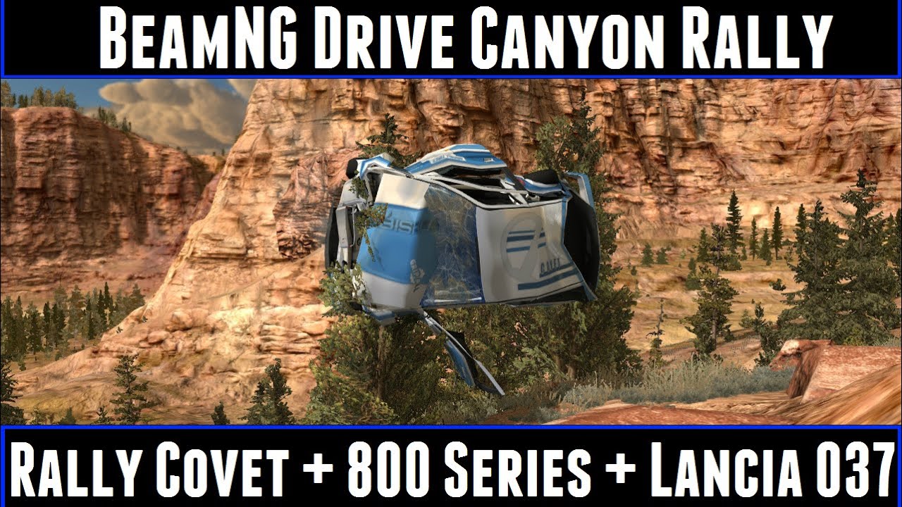 BeamNG Drive Canyon Rally Ep 1 Rally Covet + ETK 800 Series + Lancia ...