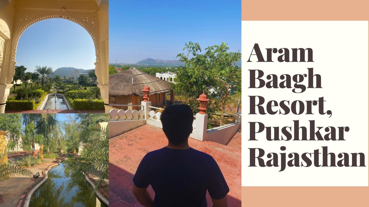 Pushkar Series | Vlog 1 | Aaram Baagh Luxury Resort | Perfect Cottage ...