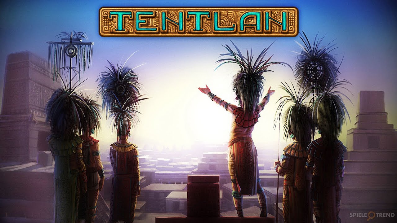 Tentlan: Kostenloses Aufbaustrategiespiel mit Azteken | Tentlan ...