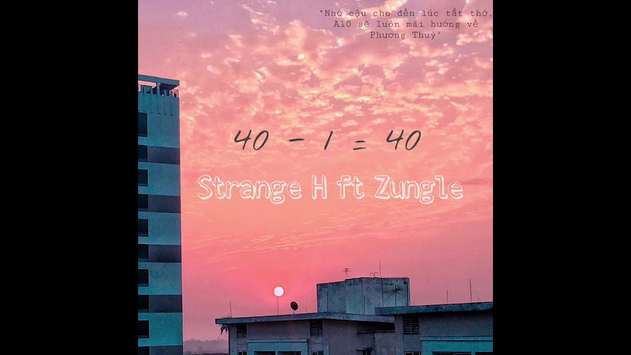 (Video Lyrics) 40 - 1 = 40 | Strange H ft Zungle | Unknown Rap Artist ...