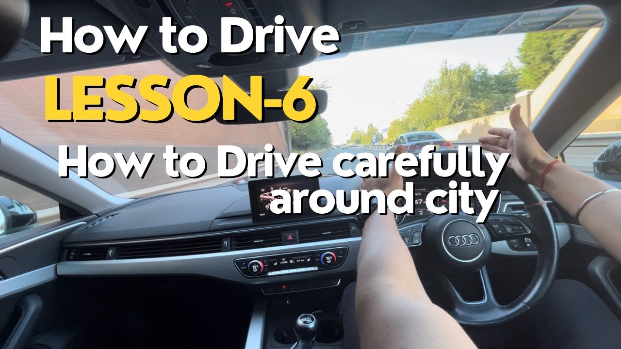 Learn to Drive - Lesson 6 [Driving in City] | Driving Lessons English ...