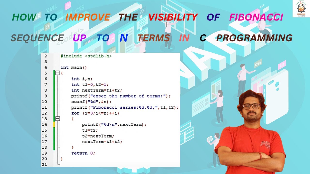 How To Improve The Visibility Of Fibonacci Sequence Up To N Terms In C
