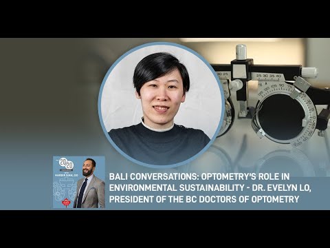 Bali Conversations: Optometry's Role In Environmental Sustainability ...
