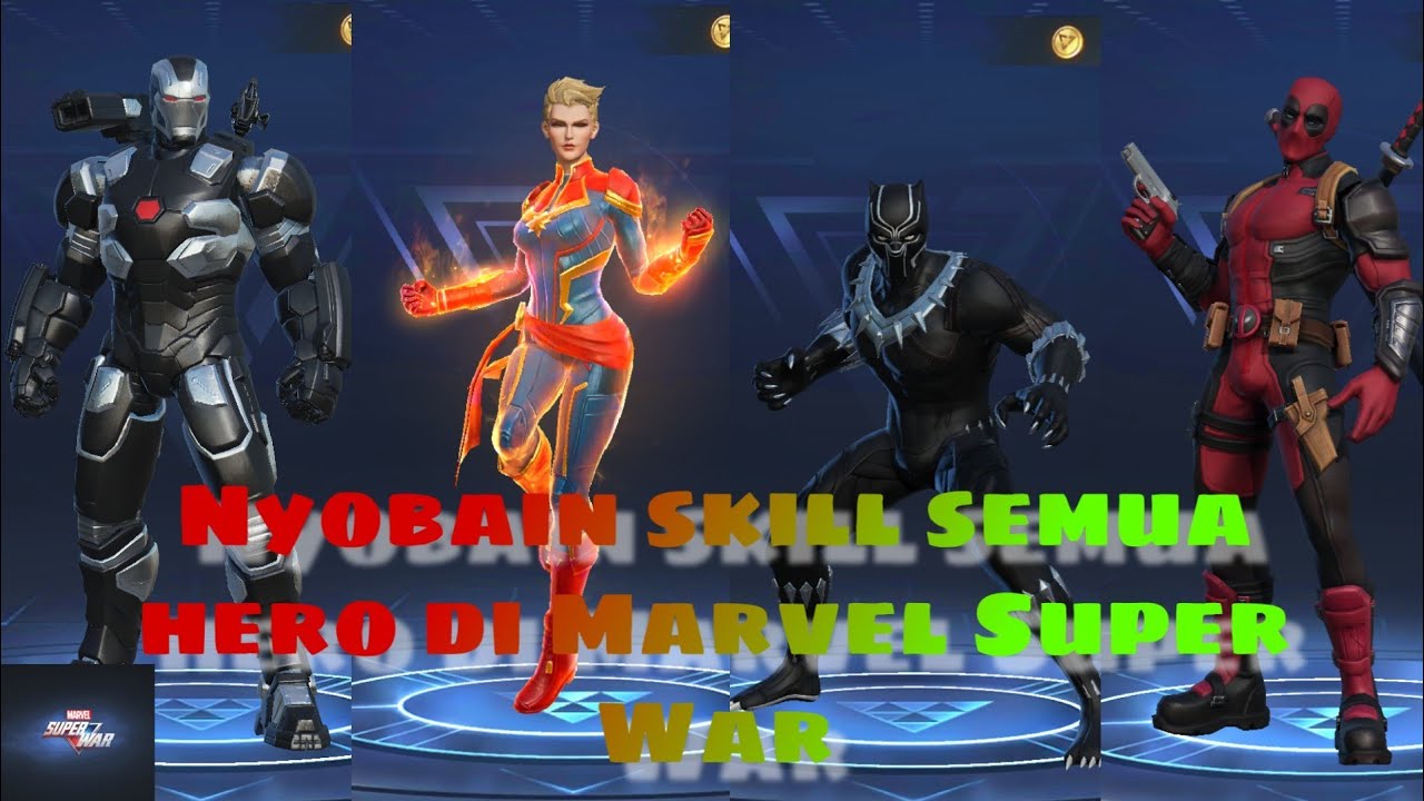 Abilities and Ultimate Skill all Heroes - Marvel Super War - YouTube