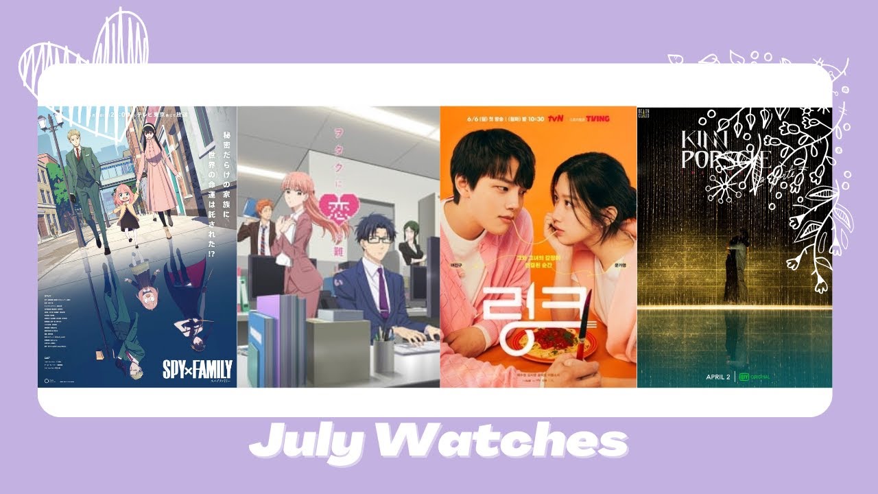 July Tv Show Wrap up | Drama's and Anime - YouTube