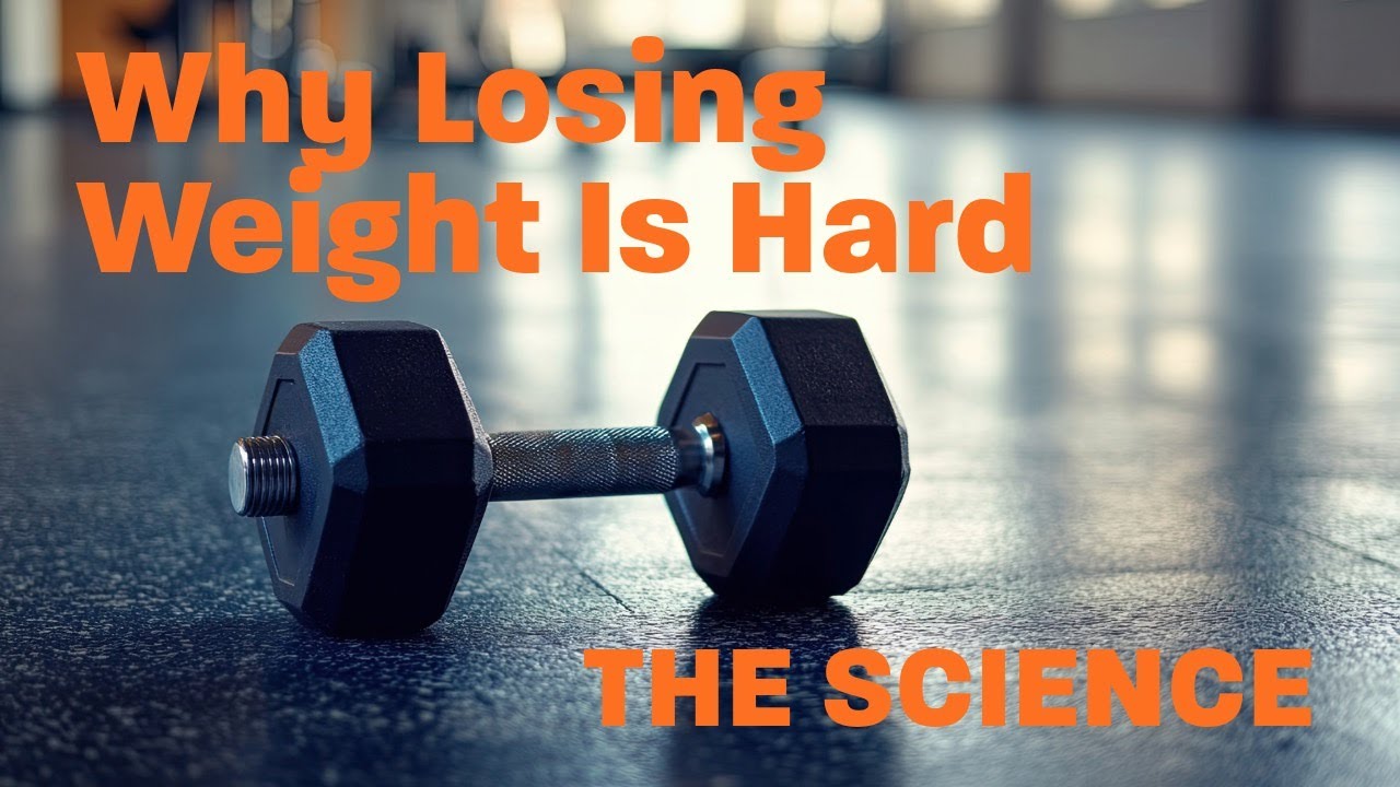 Why Losing Weight is Hard: The Science - YouTube
