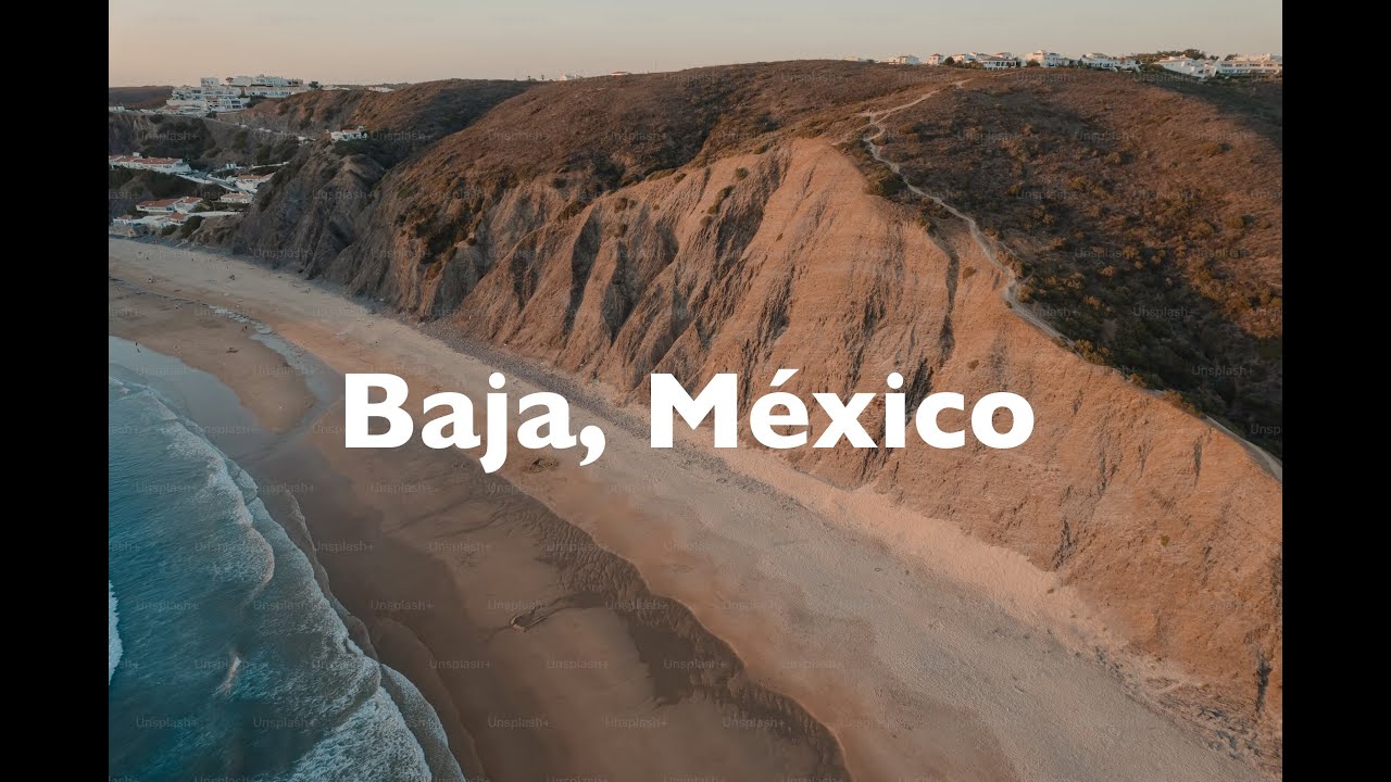 BAJA MEXICO 4K -Nano Flights- - YouTube