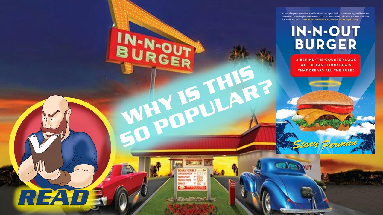 Why is In-N-Out Burger so popular? A great book explains the story. | # ...