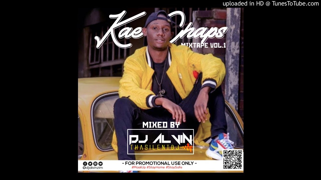 Kae Chaps Mixtape Vol.1 by @djalvinzim - YouTube