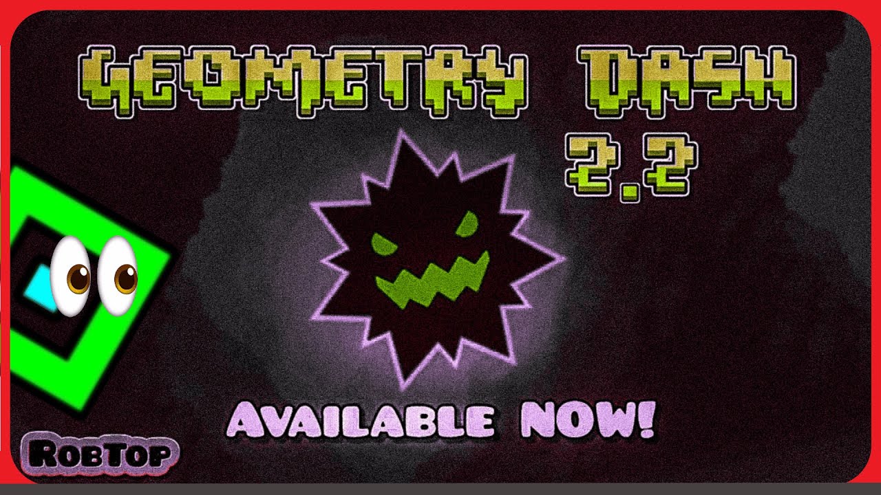 My First Geometry Dash 2.2 Experience... - YouTube