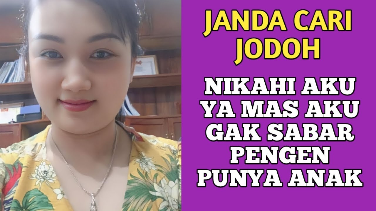 JANDA CARI JODOH ! SUDAH GAK TAHAN MAS PENGEN BERCOCOK TANAM DENGANMU - JANDA KEMBANG - YouTube