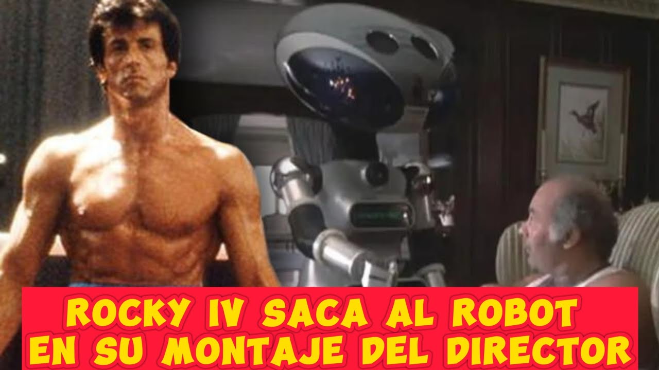 Rocky IV prescinde del robot en su montaje del director - YouTube