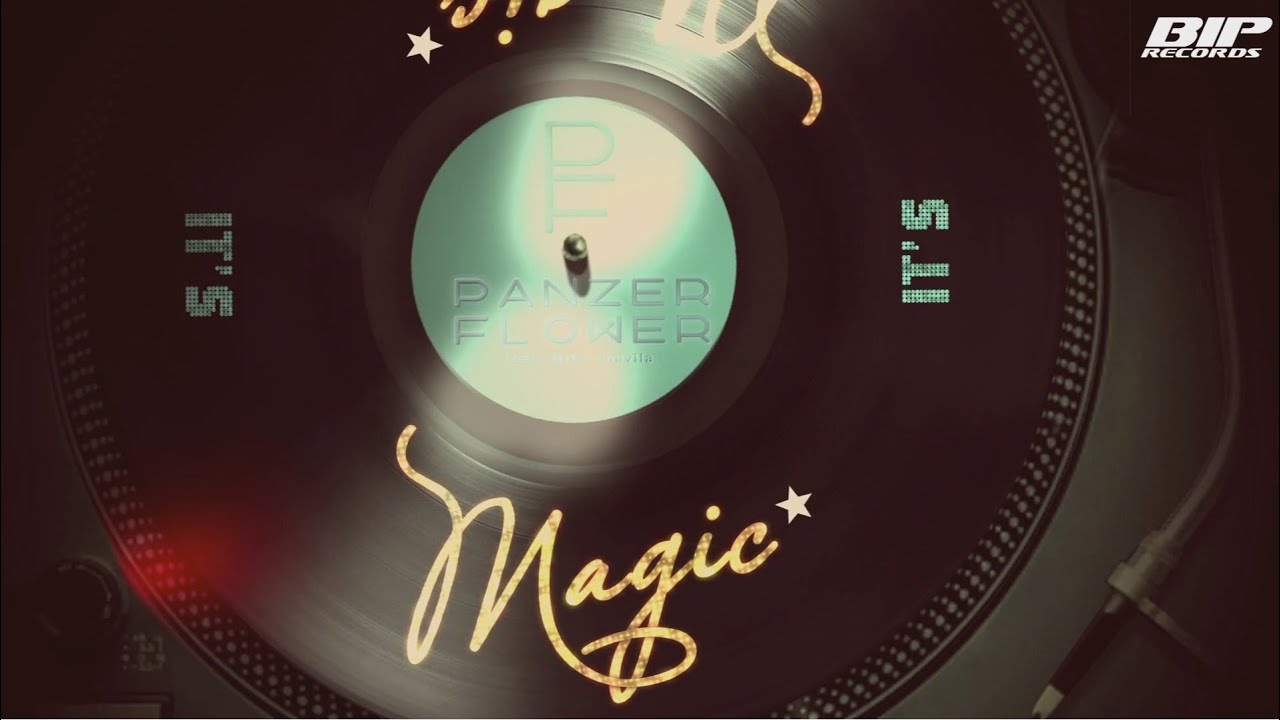 Panzer Flower feat Mike Louvila - Magic (Official Lyrics Video) (HD ...