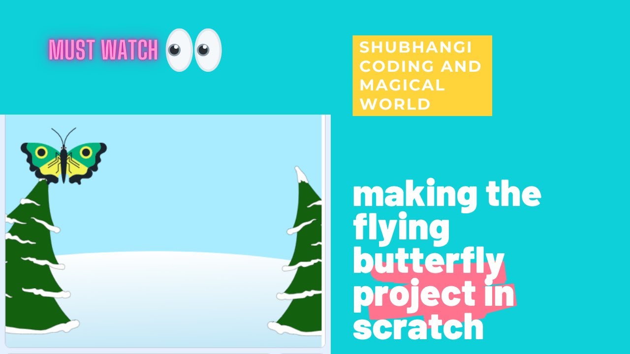 making the flying butterfly project in scratch | scratch tutorial - YouTube